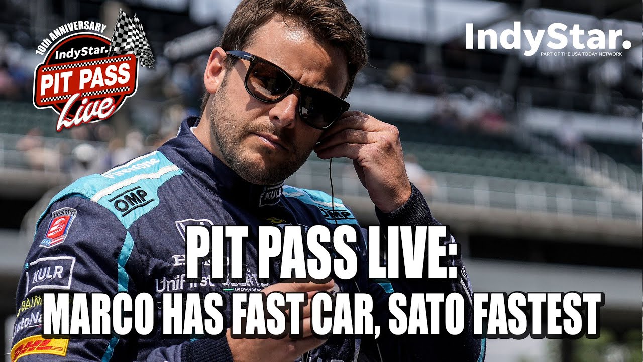 Pit Pass Live: Sato fast on 'Fast Friday', Marco thinks he can qualify ...