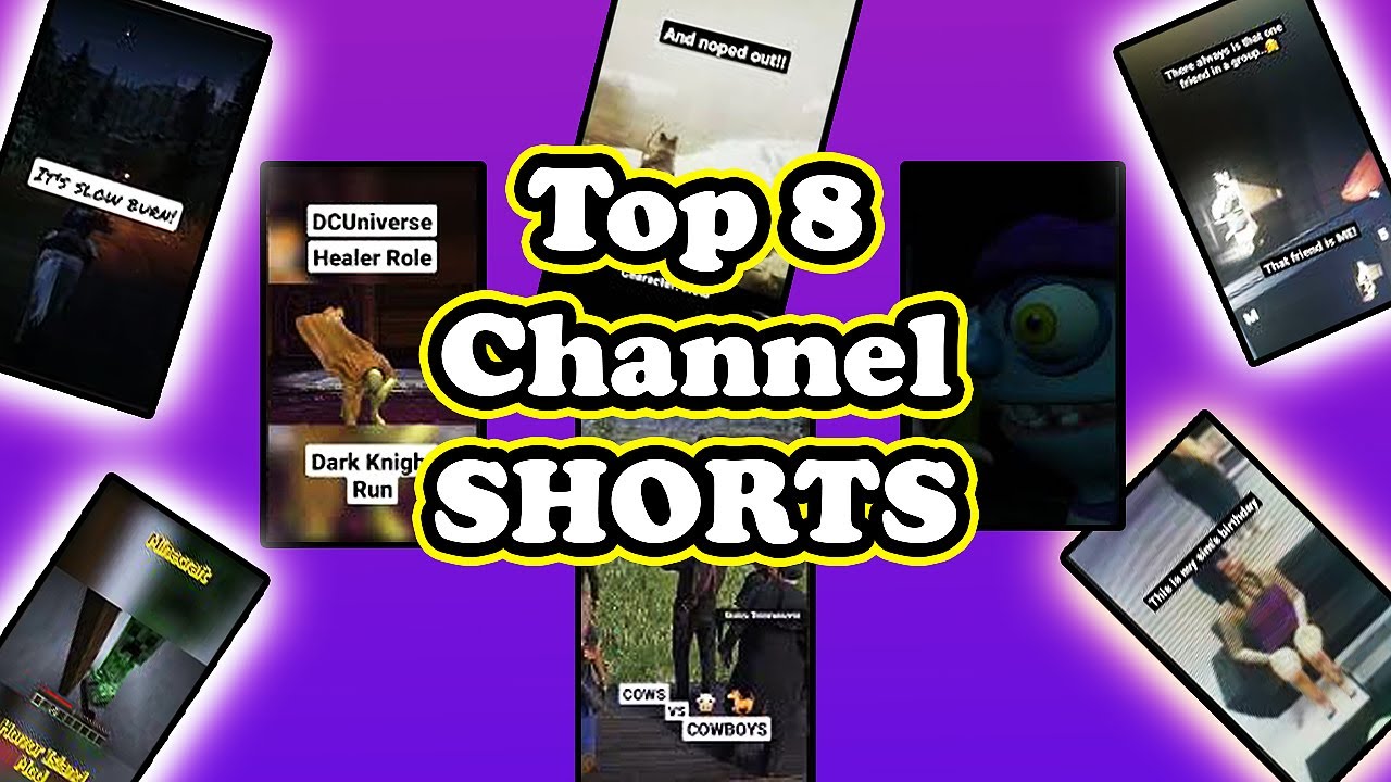 Top 8 Channel Shorts! - YouTube