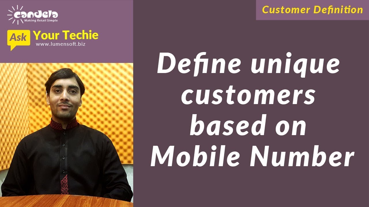 Retail Software: How to Define unique customers based on Mobile Number ...