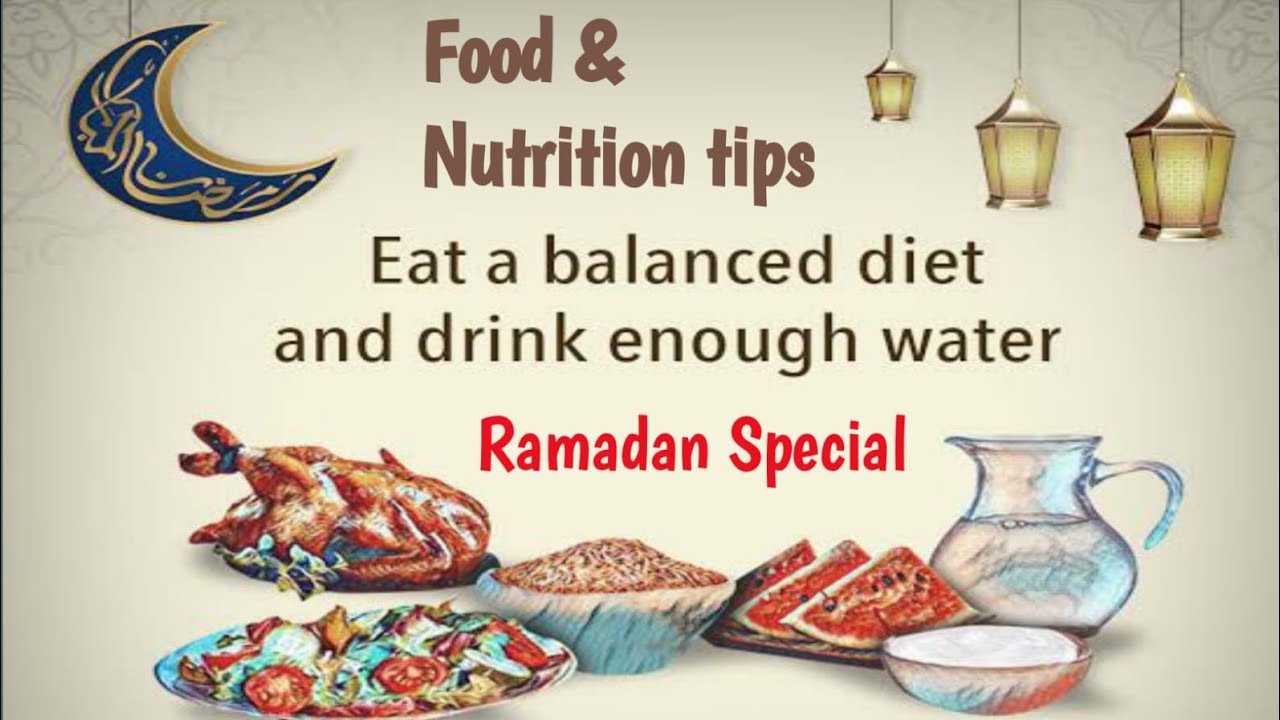 Ramadan diet | ramadan diet plan | healthy ramadan diet | ramadan ...