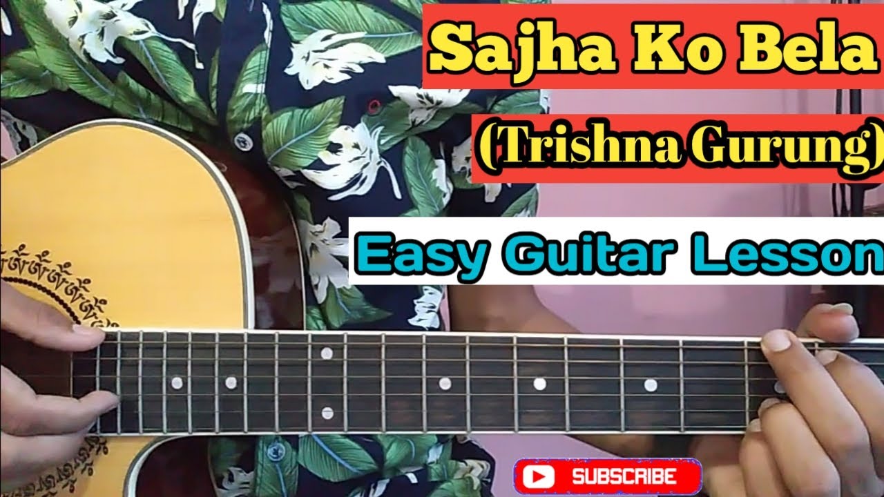 SAJHA KO BELA - TRISHNA GURUNG || GUITAR LESSON || EASY GUITAR LESSON ...