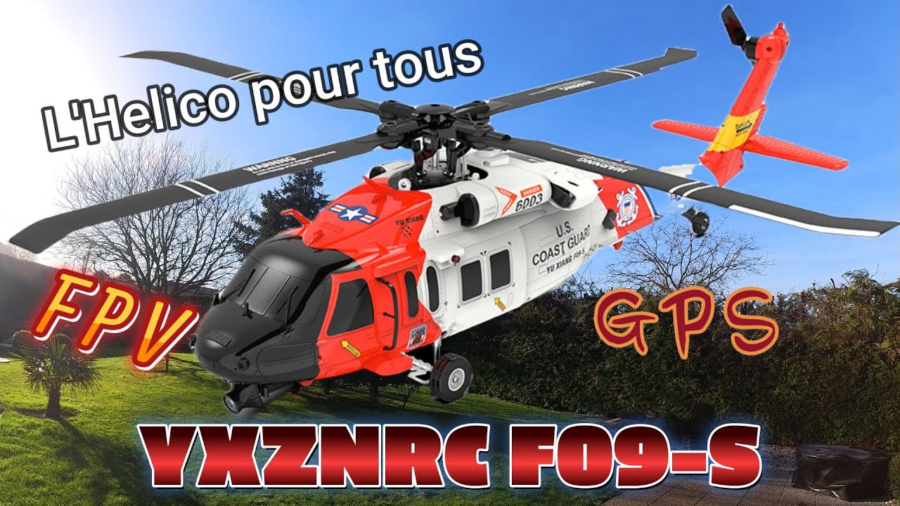 YXZNRC F09-S Helico GPS / FPV (tout le monde peut piloter cet helico ...
