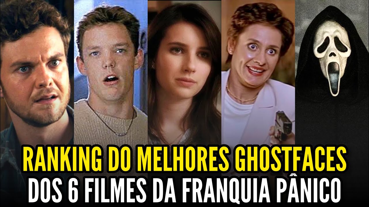 Pânico | RANKING dos MELHORES GHOSTFACES DA FRANQUIA PÂNICO (Incluindo ...