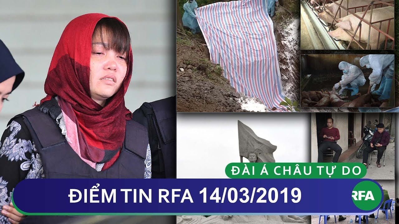 Điểm tin RFA tối 14.03.2019 | Giới hoạt động độc lập bị ngăn tưởng niệm ...