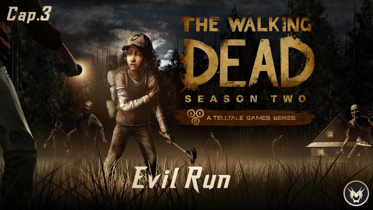 The Walking Dead: Season 2 Evil Run Cap.3 - Vuelvo de mis vacaciones # ...