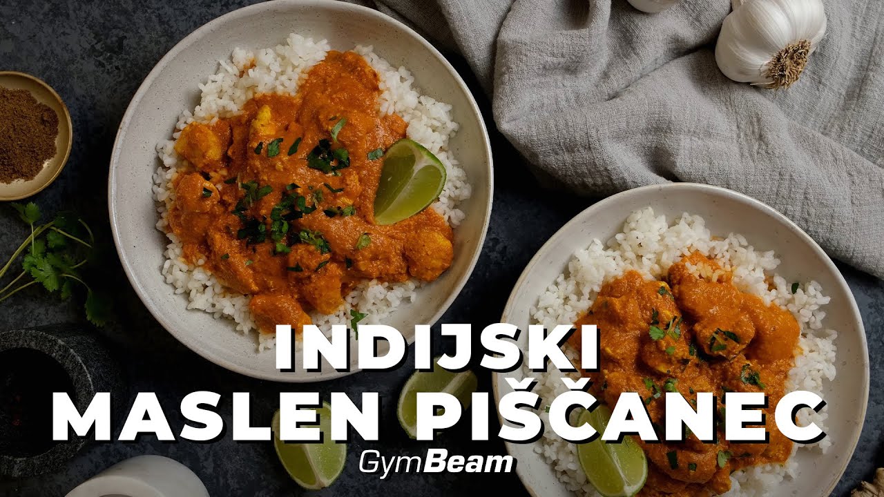 Indijski Maslen Piščanec Fitnes Recepti Gymbeam Youtube
