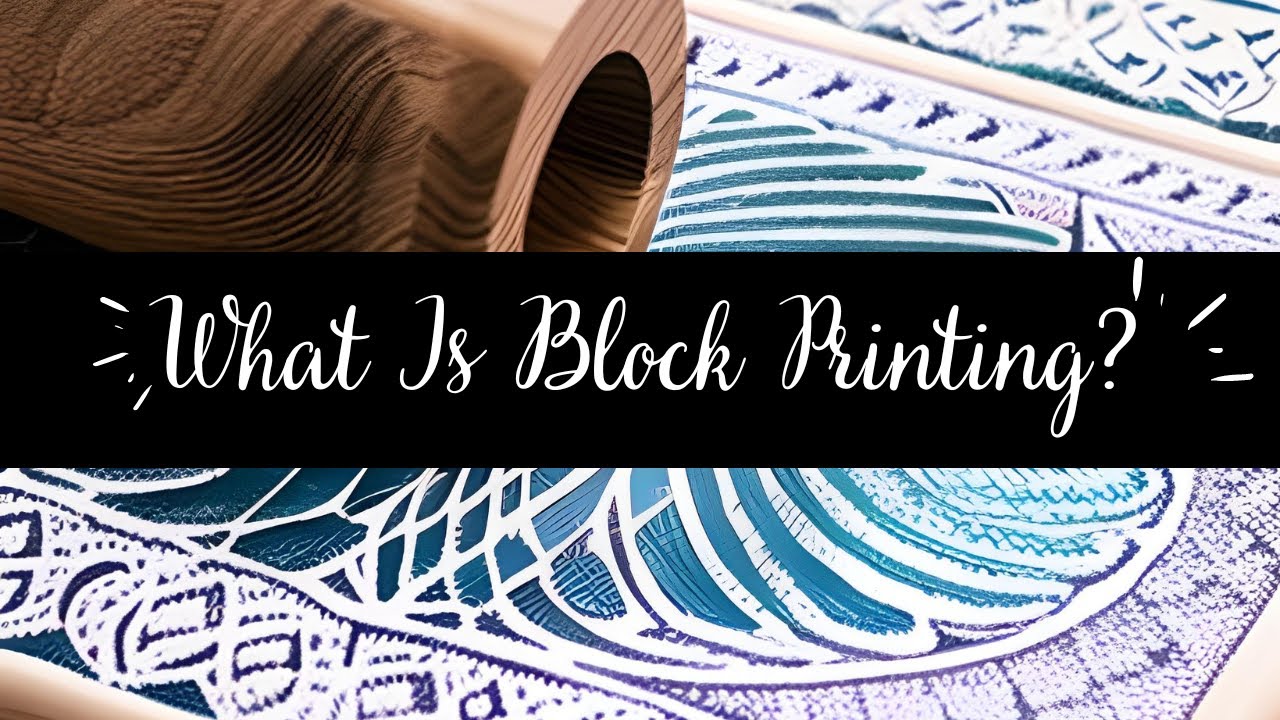 What Is Block Printing? - YouTube