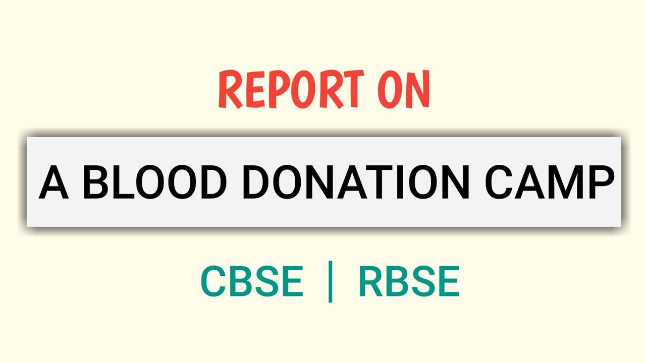 Blood Donation Camp | Report | 12th | 11th | Composition | English ...