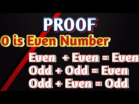0 is a Even number || Proof || Odd Even properties || simple ...