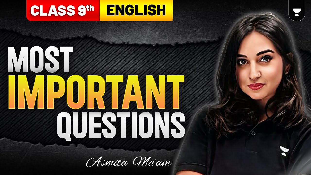 Class 9 English | Most Important Questions | By Asmita Ma'am - YouTube