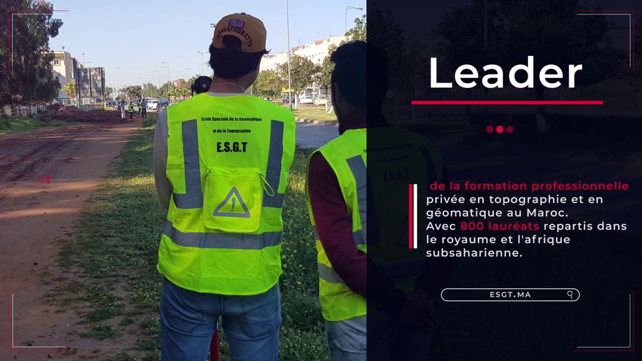 ESGT Maroc - L'École Spéciale de la Géomatique et de la Topographie ...