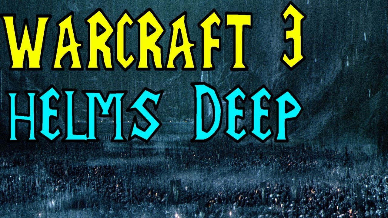 Warcraft 3 Helms Deep! Warcraft 3 Custom Maps - YouTube