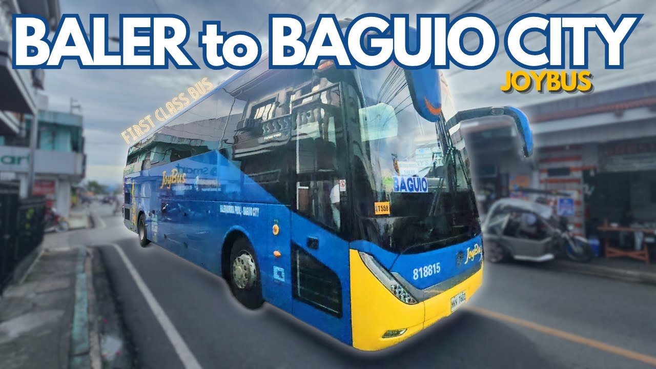Riding the premium bus from Baler, Aurora to Baguio City via Tayug ...