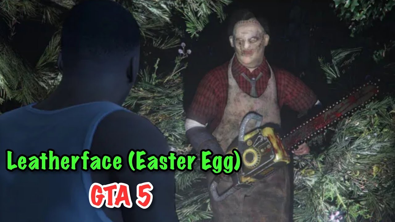 GTA 5 - Leatherface (Easter Egg) - YouTube