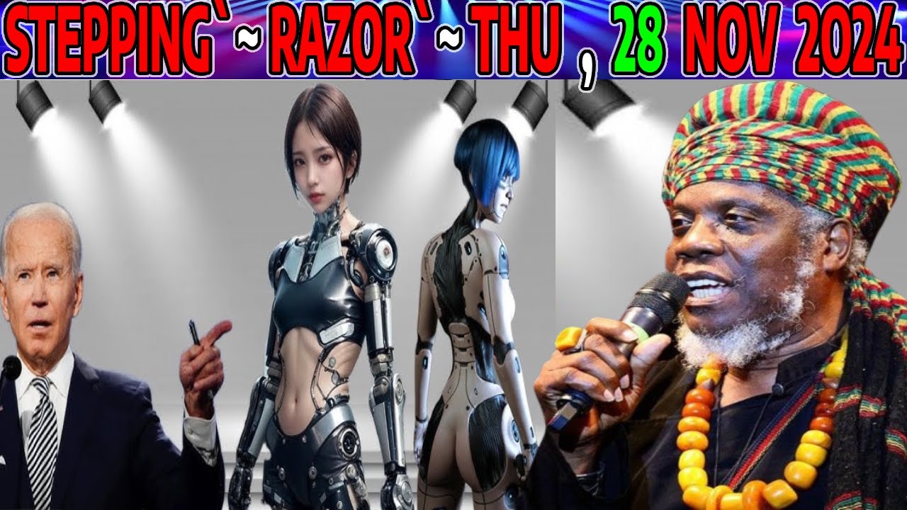 MUTABARUKA ON THE STEPPING RAZOR FOR THURSDAY 28 ,NOVEMBER 2024 (LATEST ...