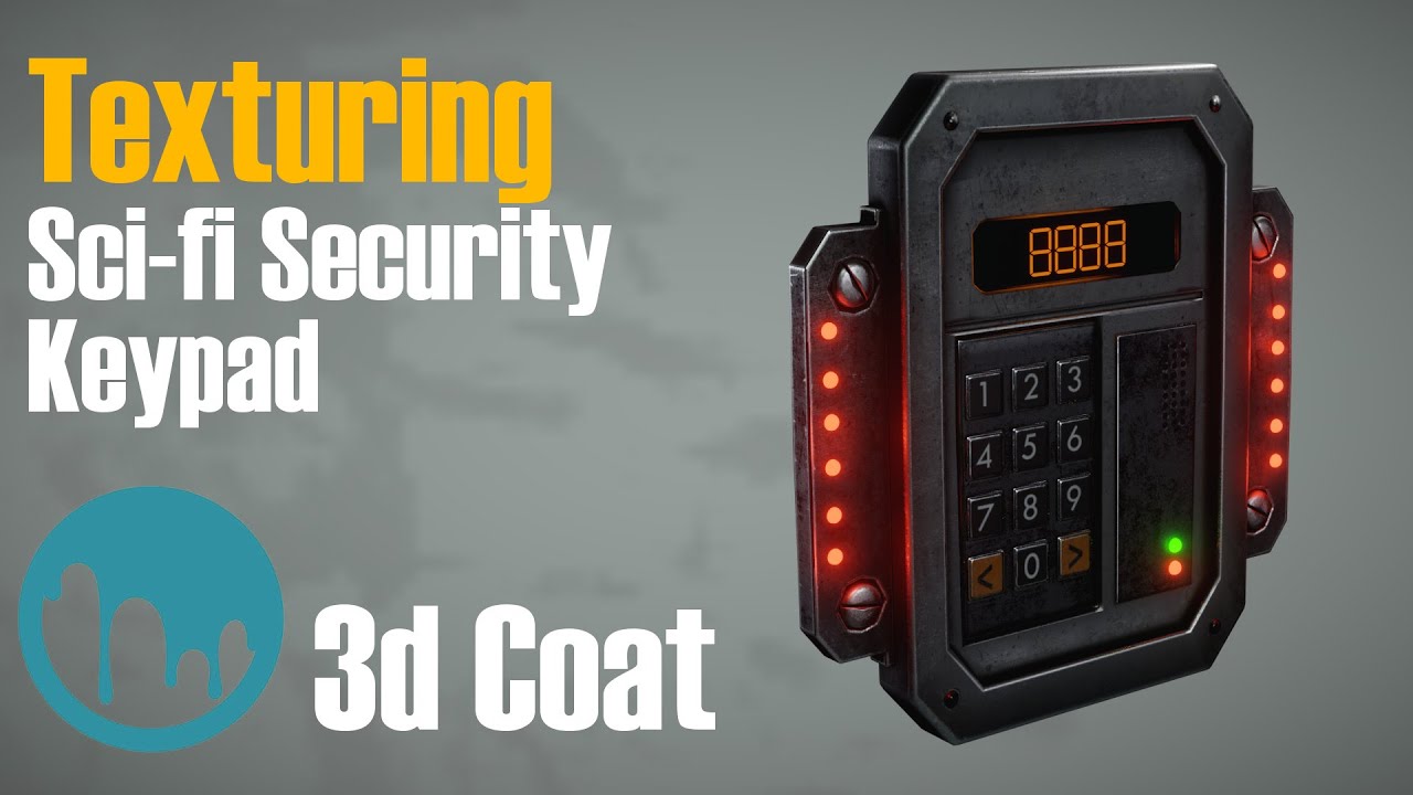 Texturing Sci-fi Security Keypad 3d Coat Tutorial - YouTube