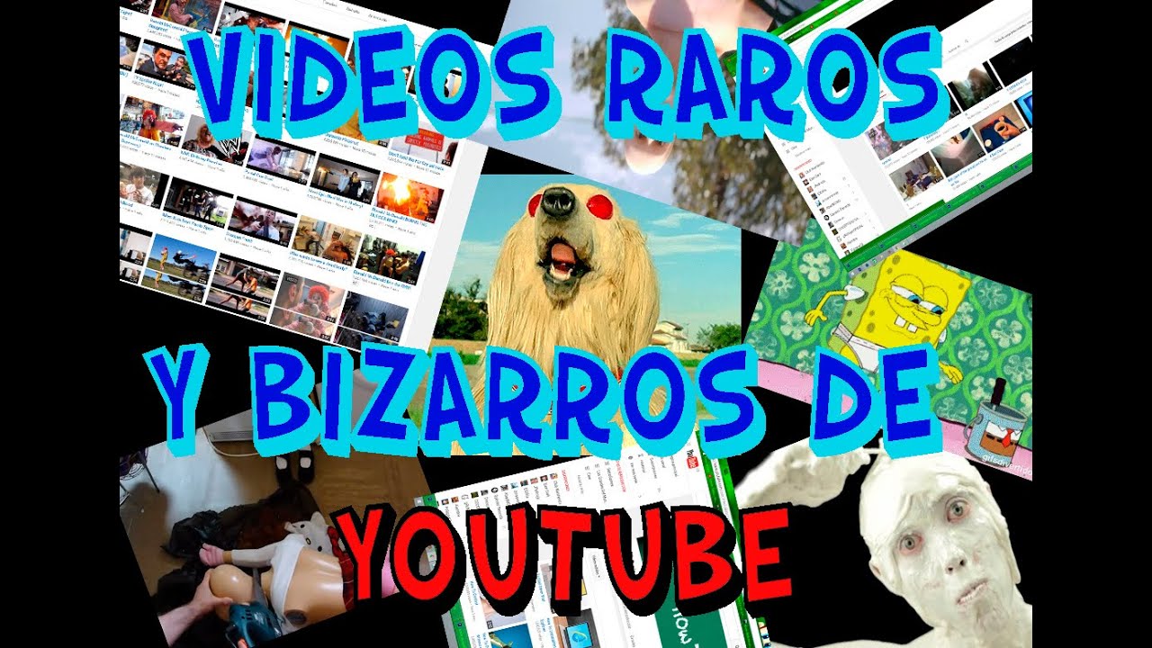 TOP 6 Vídeos Raros Y Bizarros De YOUTUBE-CLUBTOPS - YouTube