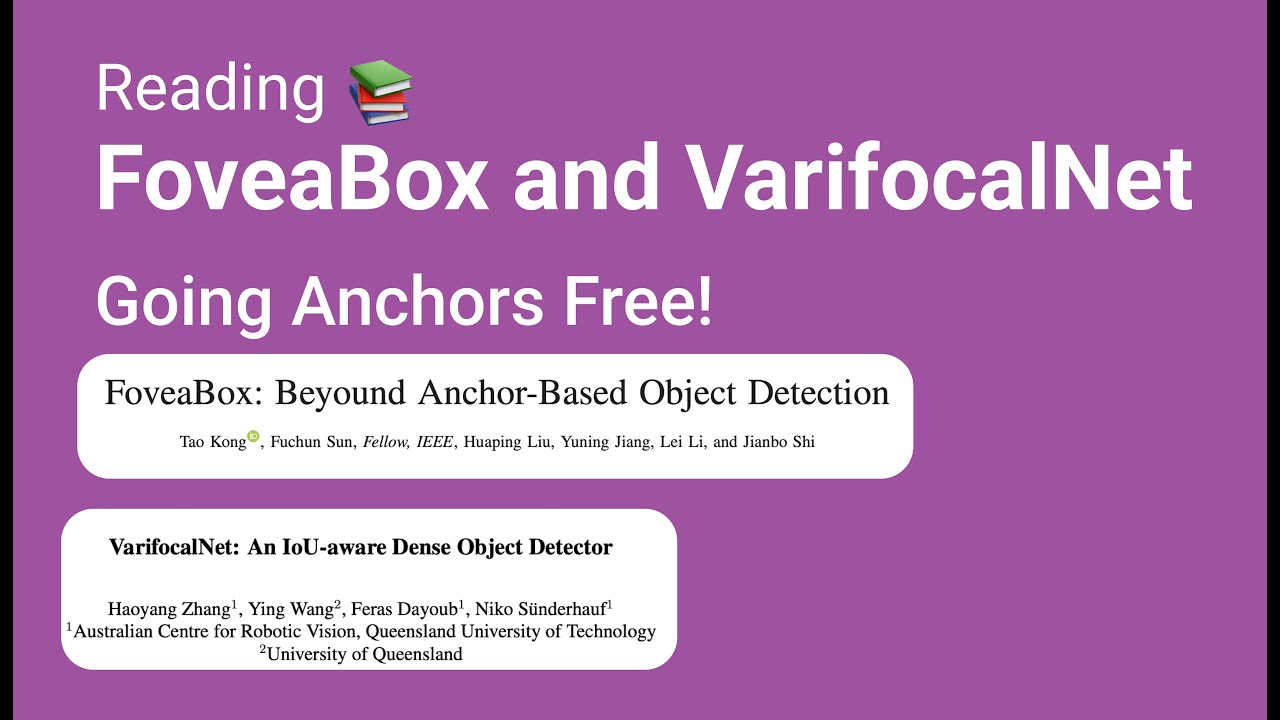 [Paper Reading] FoveaBox and VarifocalNet - going anchor free - YouTube