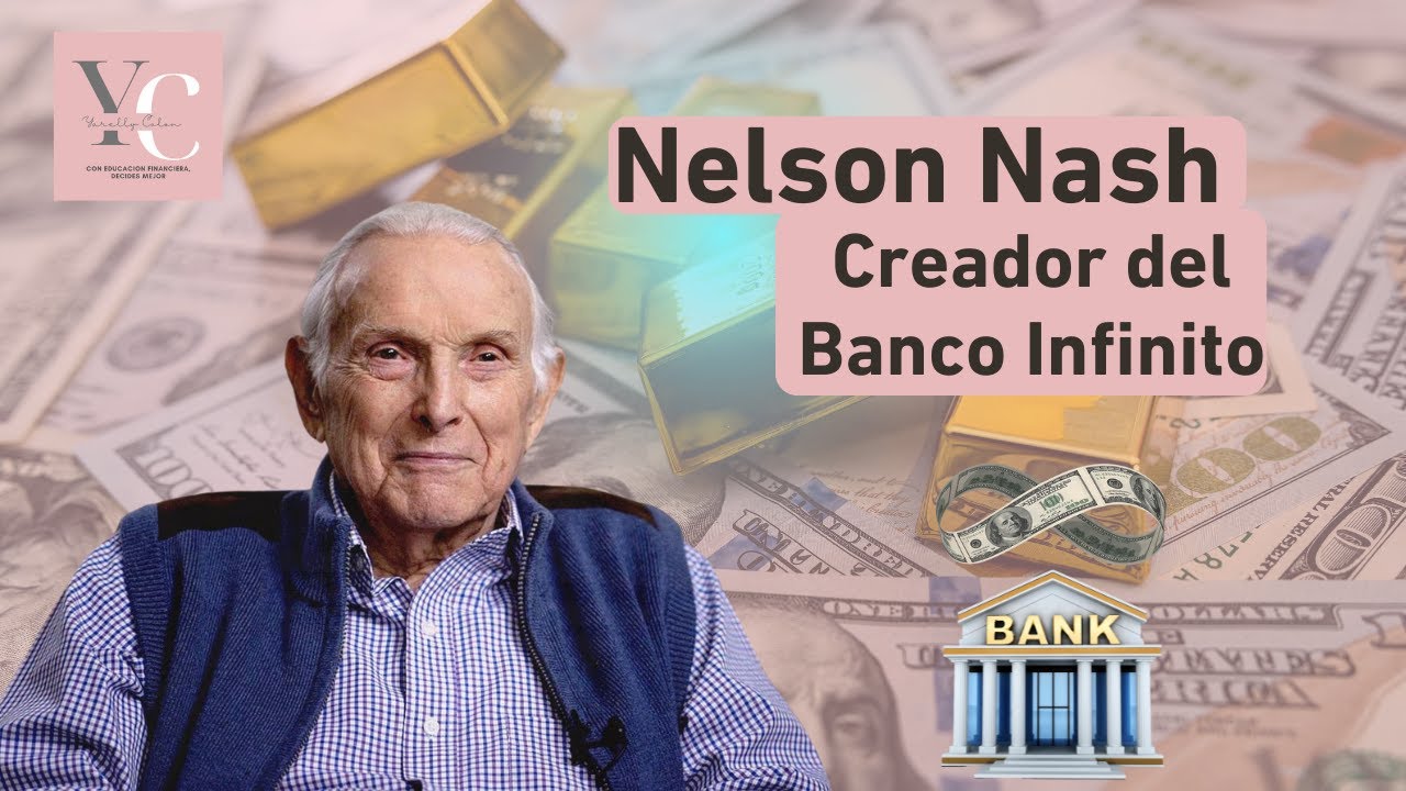 🚀 El Legado de Nelson Nash: Transformando vidas con el Banco Infinito 🏦 ...