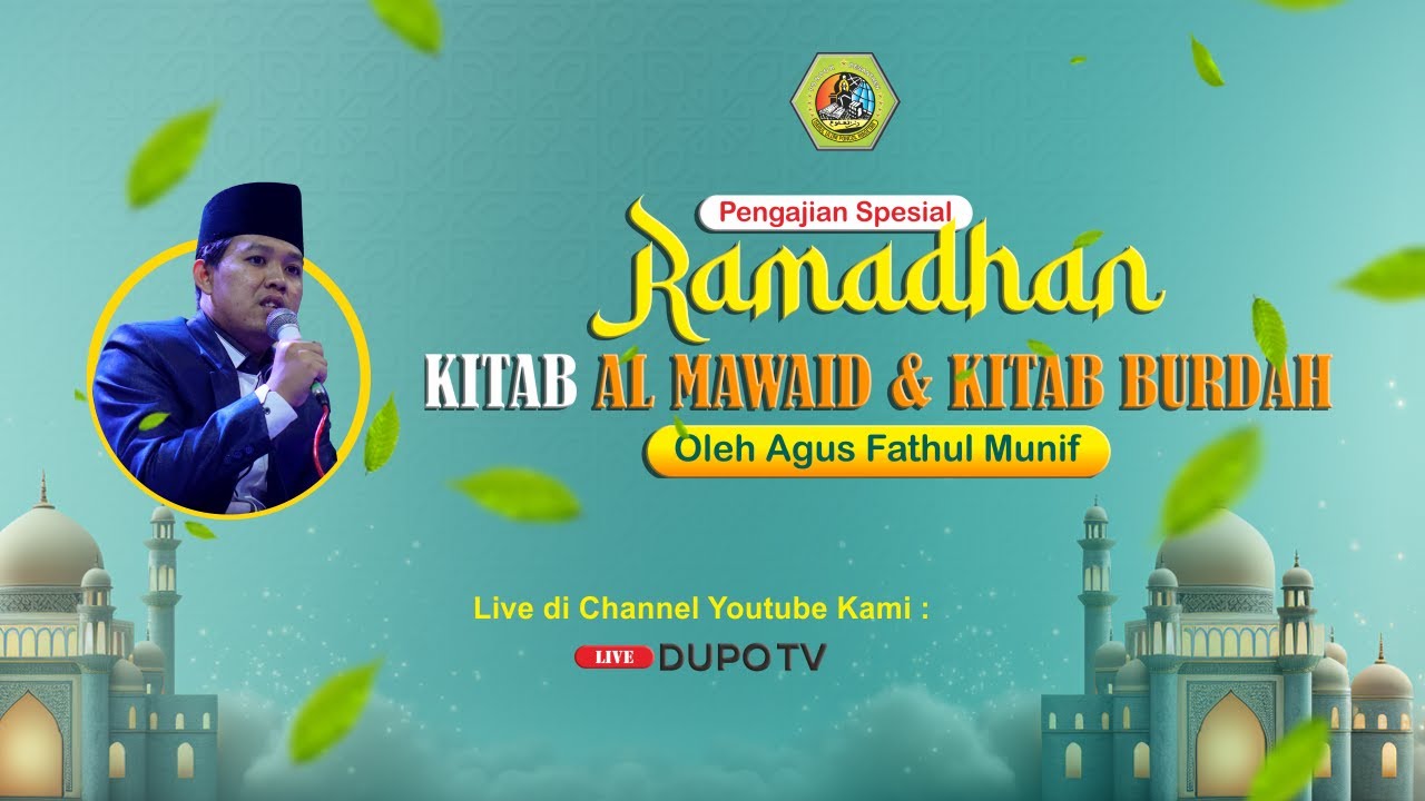 Pengajian Kitab Mawaid, Burdah & Ta`lim Muta`alim Oleh Agus Fathul ...