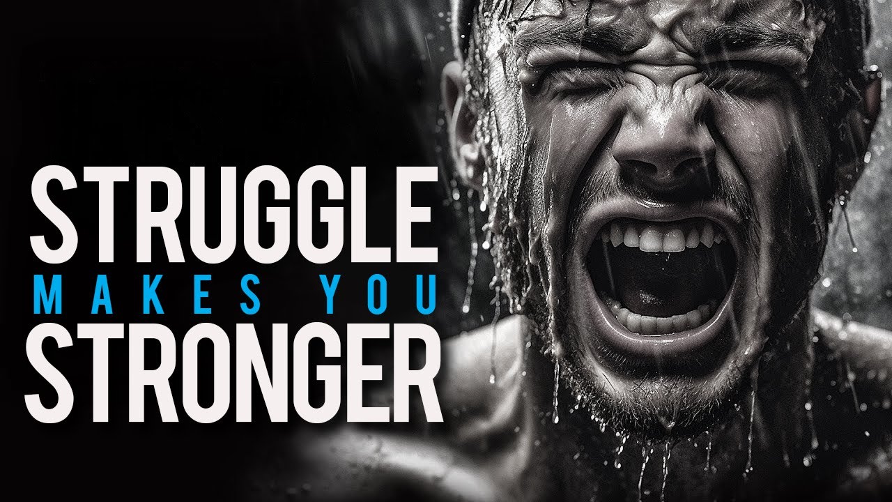 STRUGGLE Makes You STRONGER | FEARLESS Motivation #fearless #motivation ...