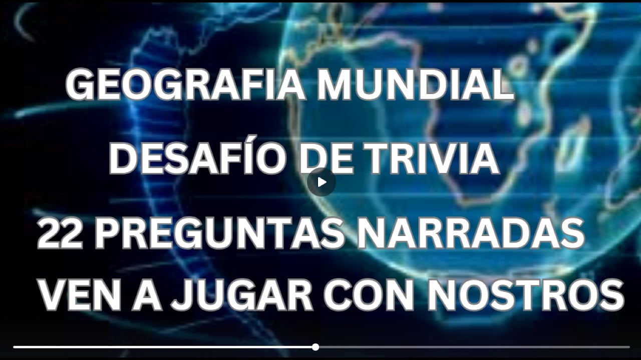 TRIVIO: GEOGRAFIA MUNDIAL DESAFIO DE TRIVIA - YouTube
