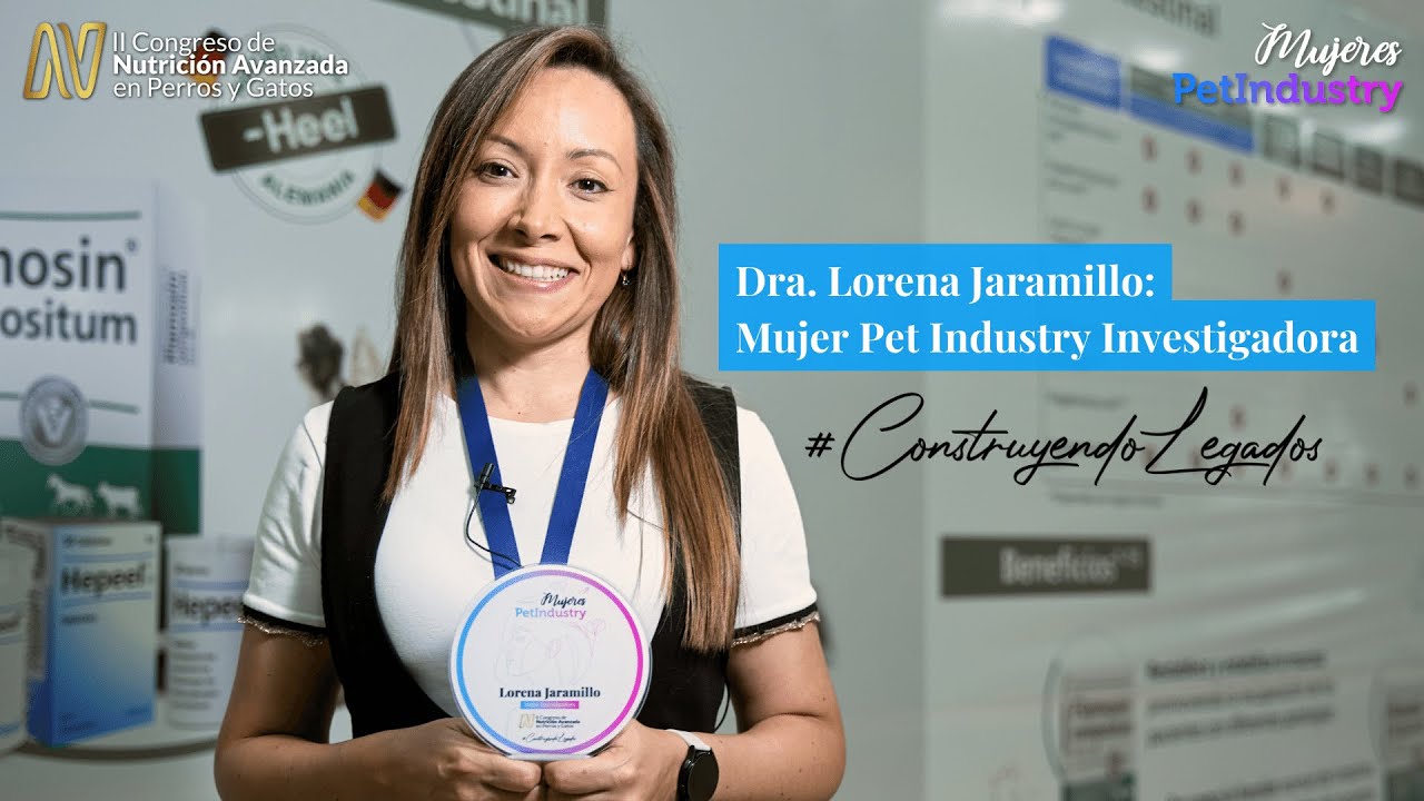 Dra. Lorena Jaramillo: Mujer Investigadora #MujeresPetIndustry - YouTube