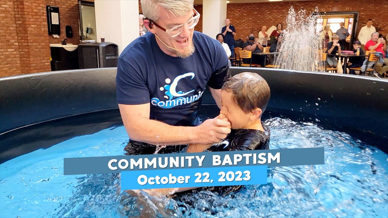 Community Baptism Celebration Video - October 22, 2023 - YouTube