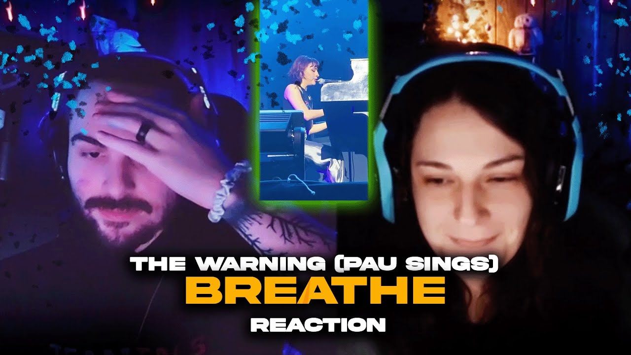 The Warning (Pau) Performs Breathe (Couple's First Reaction!) - YouTube