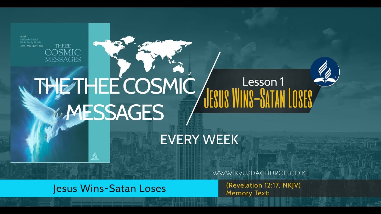 LESSON 1----2nd Quarter Lesson 2023...THE THREE COSMIC MESSAGES - YouTube