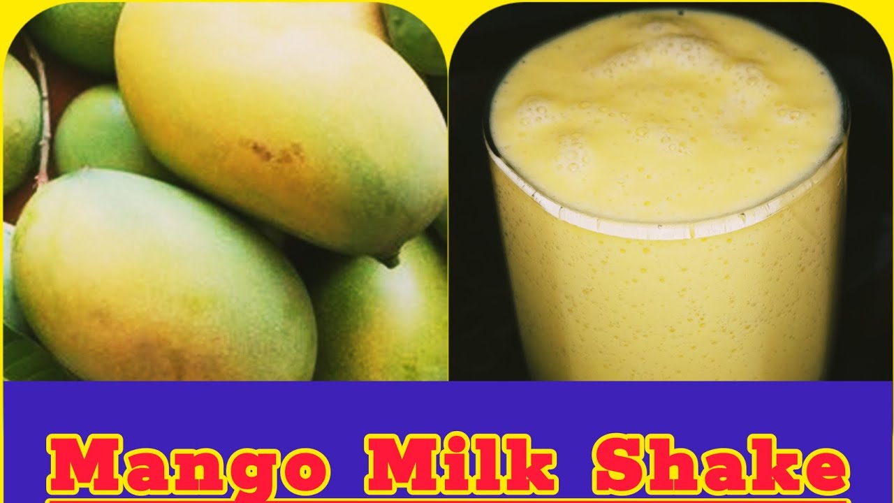 Mango Milk Shake Recipe|Milk variety fruit juice recipe - YouTube