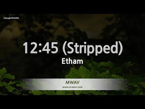 Etham - 12:45 (Stripped) (Melody) (Karaoke Version) - YouTube