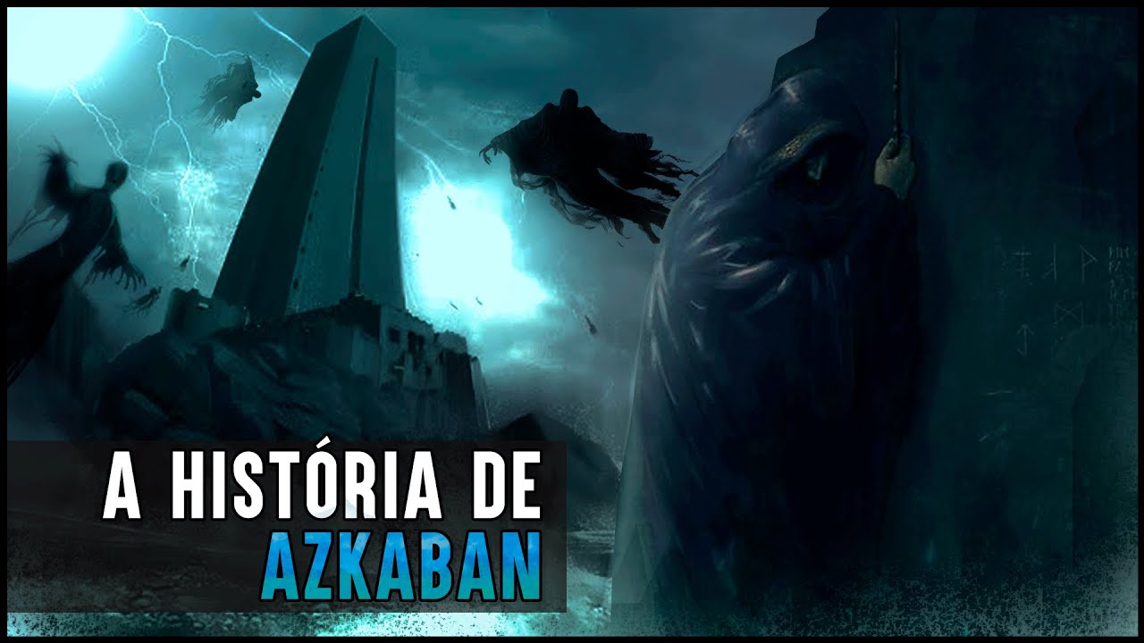 A ASSUSTADORA ORIGEM DE AZKABAN - YouTube