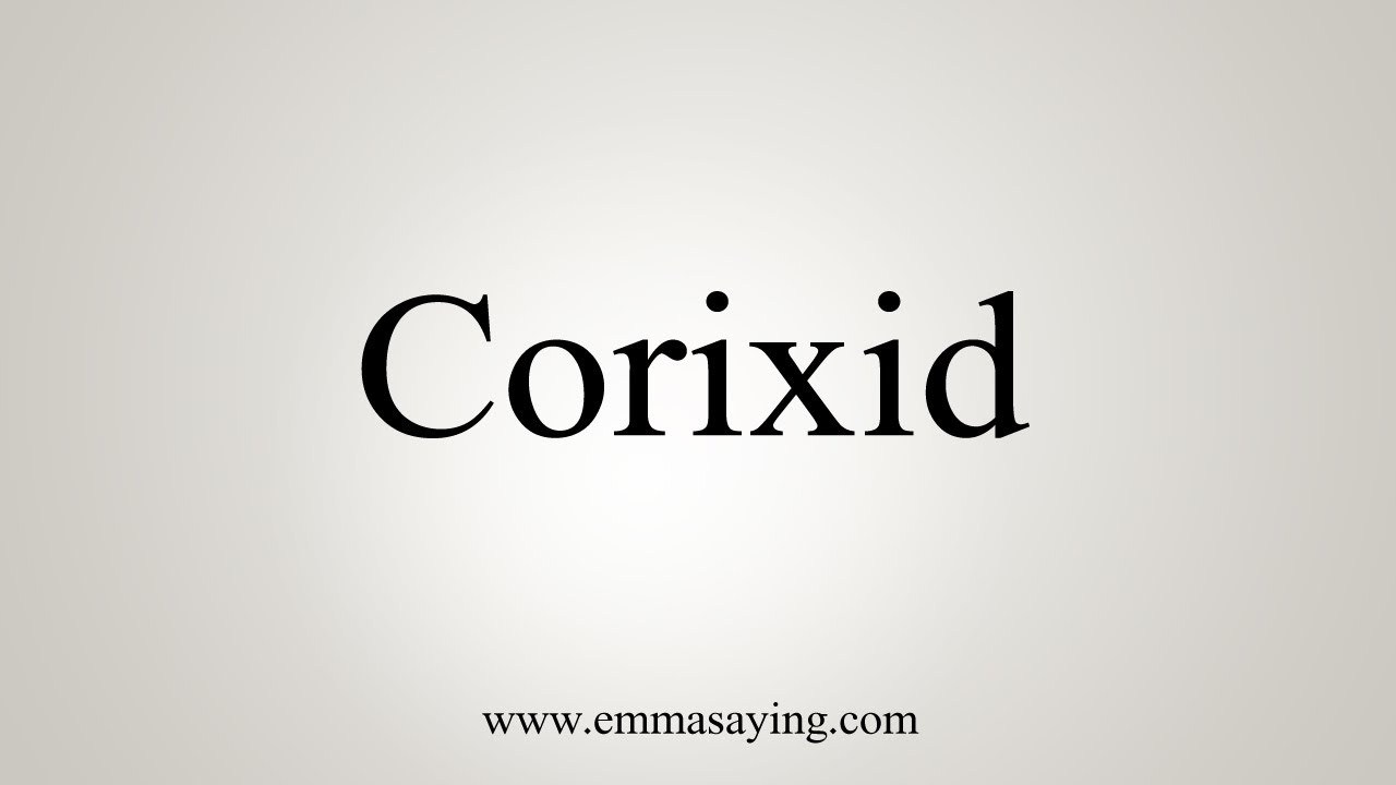 How To Say Corixid - YouTube