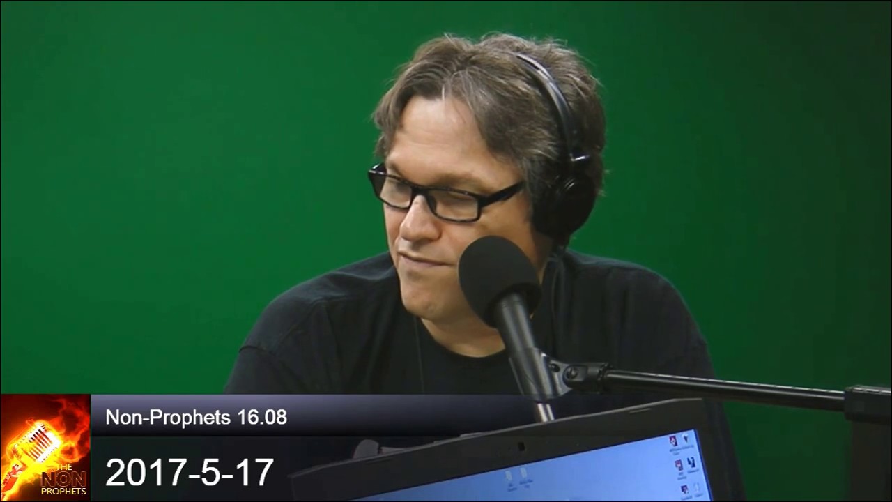 The Non-Prophets 16.08 with Jeff Dee, Russell Glasser, and Denis Loubet ...