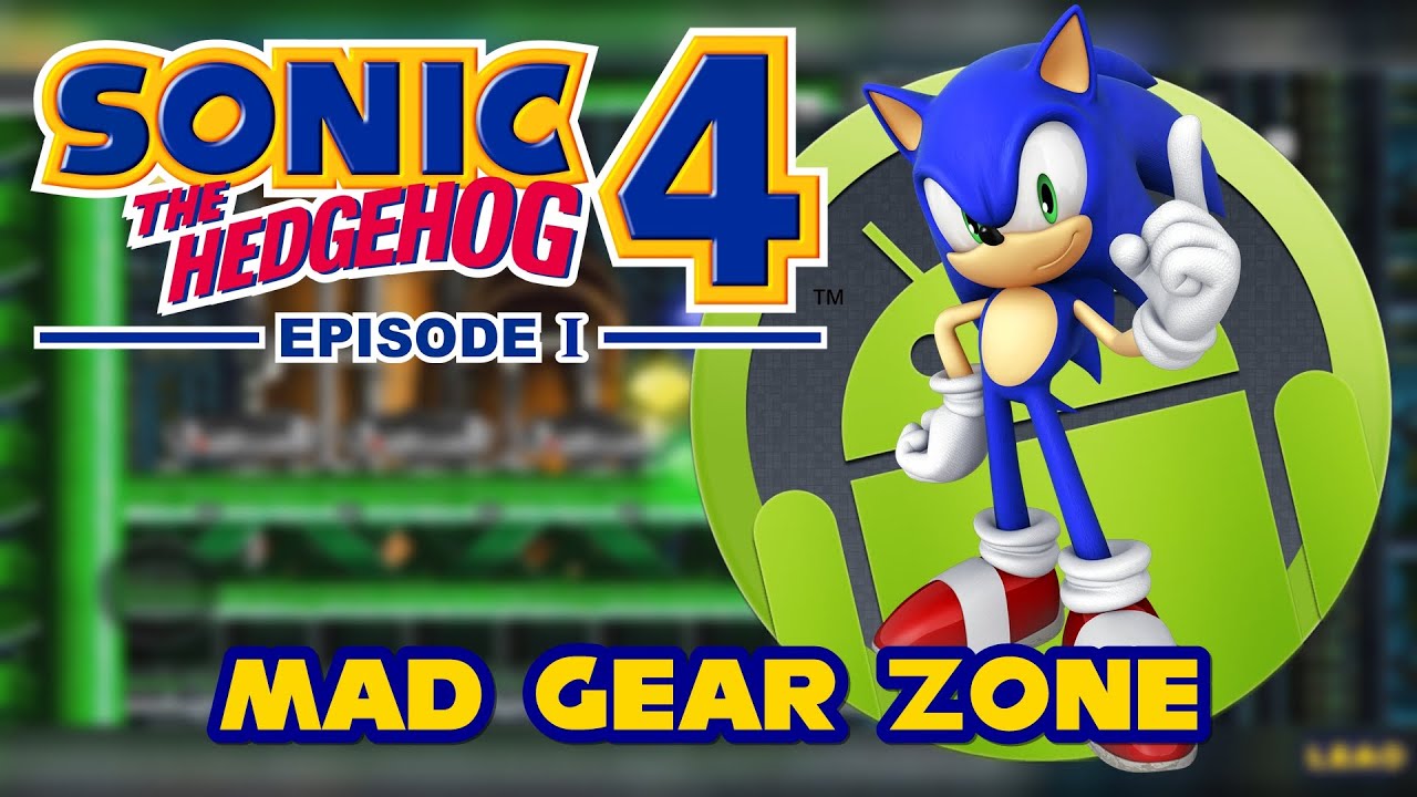 Sonic The Hedgehog 4: Episode 1 (Mobile) - Mad Gear Zone #4 - YouTube