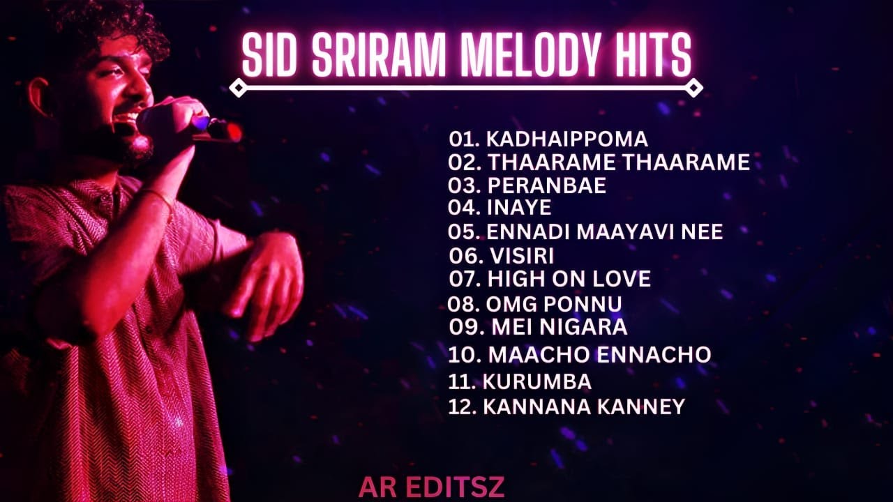 Sid Sriram Melody Hits | sid sriram melody songs collection | Sid ...