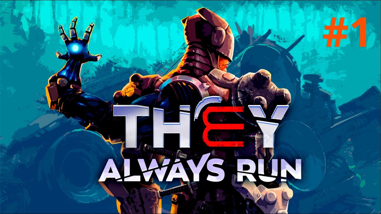 They Always Run | Прохождение (Walkthrough) 1 - YouTube