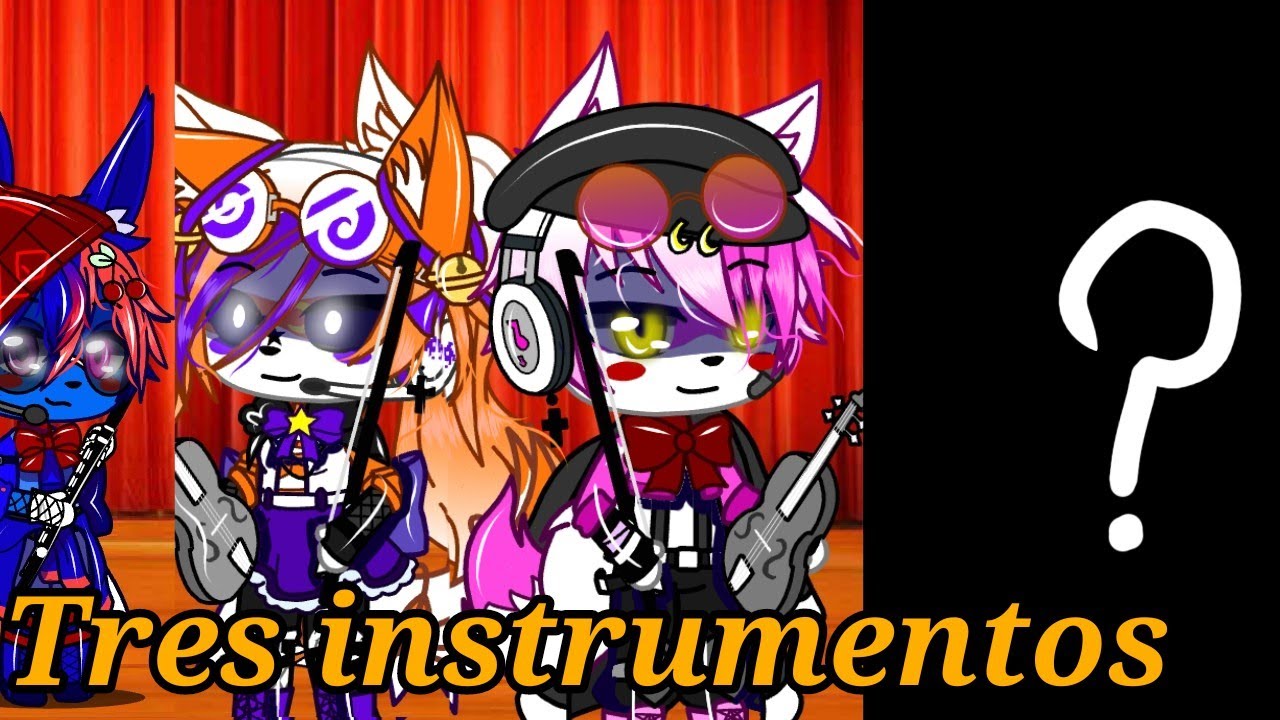 Tres instrumentos//meme// FNAF// Valeria Star UwU - YouTube
