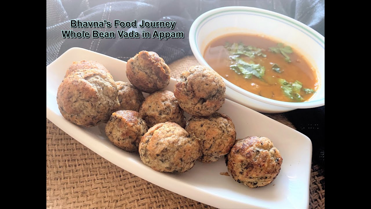Whole Bean Vada in Appam Pan - YouTube