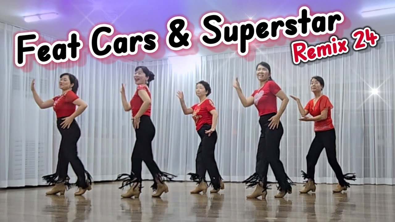 Fast cars & Superstar Remix 24 Line Dance (Beginner)/ Adelaine Ade (INA ...