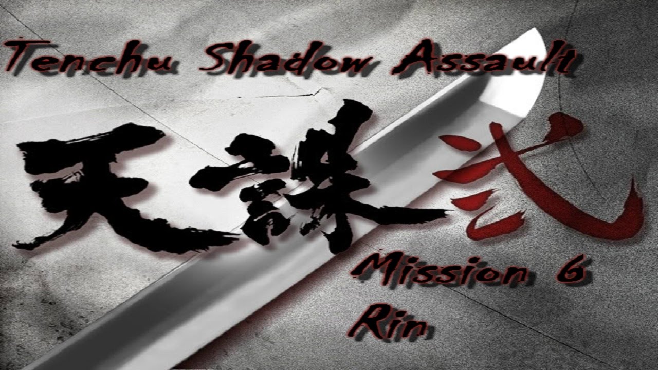 Tenchu Shadow Assault Mission 6 (Rin) - YouTube