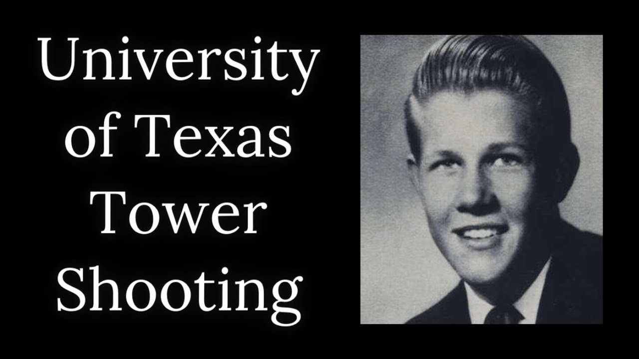 University of Texas Tower Shooting - YouTube