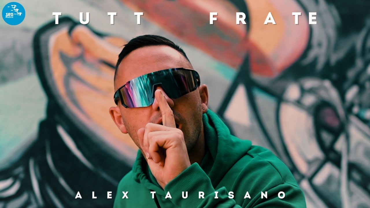 Alex Taurisano - Tutt frate ( Ufficiale 2023 ) - YouTube Music