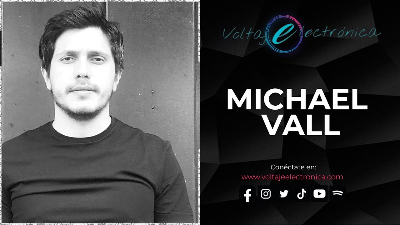 MICHAEL VALL @ VOLTAJE ELECTRONICA - YouTube