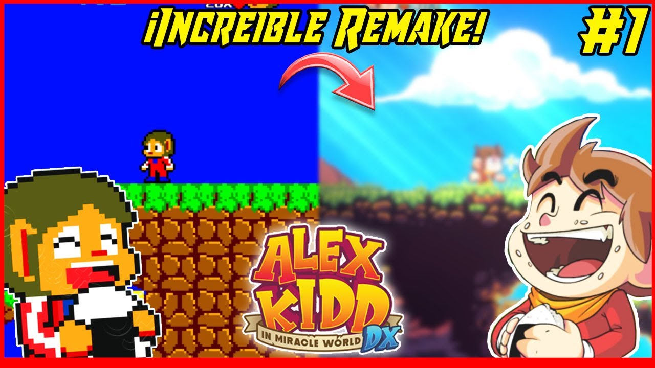 🔥😬¿SERÁ IGUAL DE DIFICIL!? Alex Kidd in Miracle World DX (Remake ...