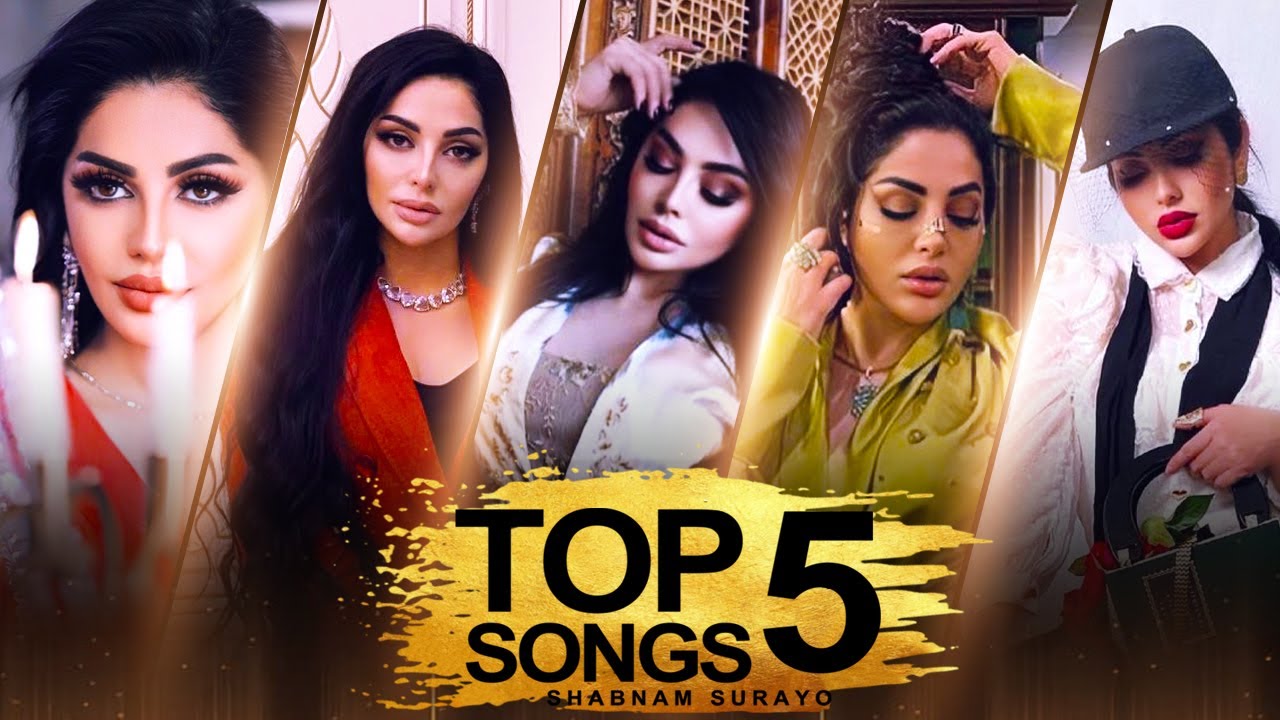 Shabnam Surayo - Top 5 Songs 2021 - YouTube