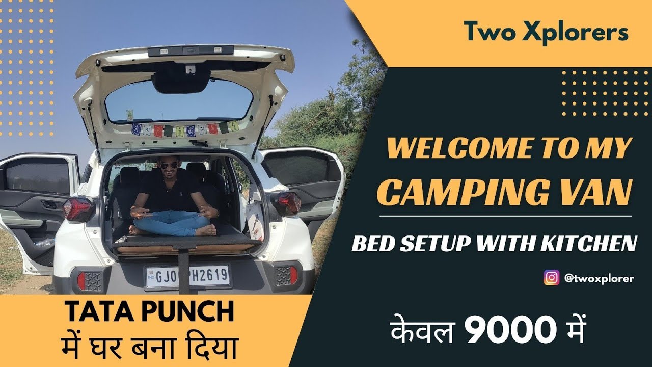 Tata Punch converted into camper van | Kichen setup | Bed setup | No ...