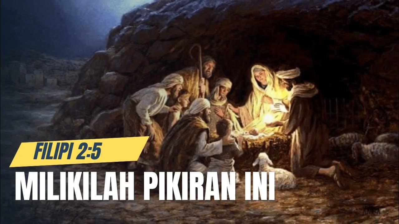 Filipi 2:5 | Milikilah pikiran ini | renungan hari ini | saat teduh - YouTube