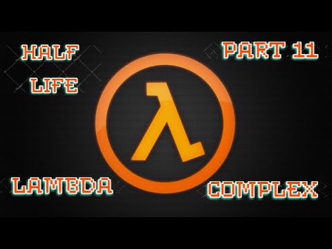 Half Life - Gameplay [PART 11] LAMBDA COMPLES - YouTube